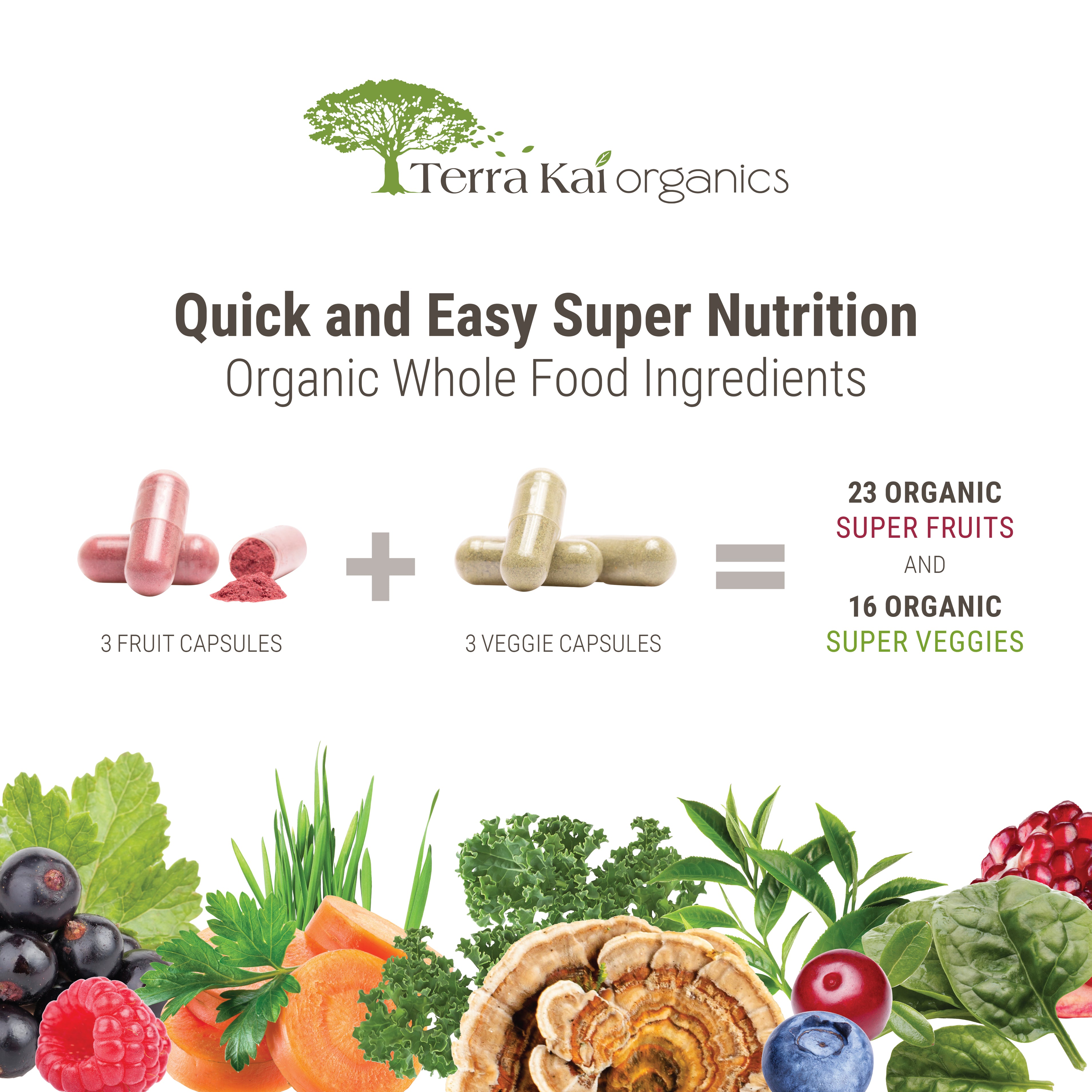 Terra Kai Organics Super Fruits & Veggies Capsules – Juce Organics